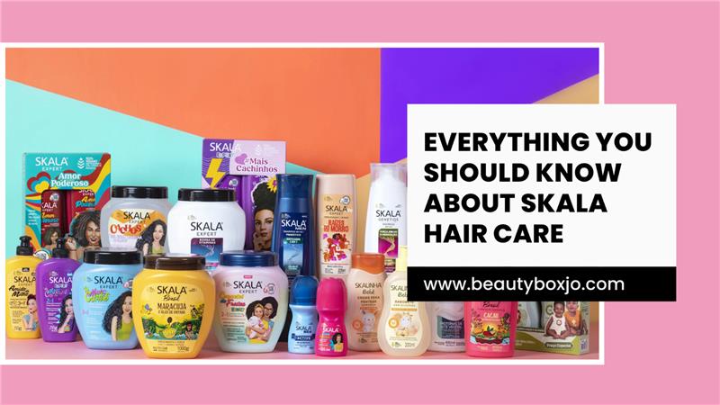 Everything You Should Know About Skala Hair Care – Beauty Box